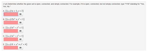 Solved Determine Whether The Given Set S Open Connected