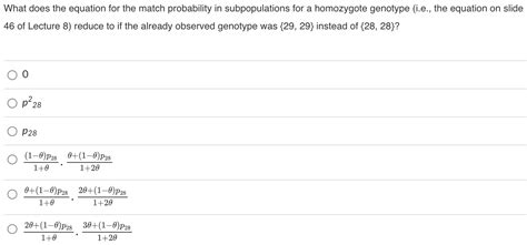 Solved What Does The Equation For The Match Probability In
