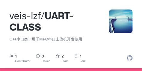 Github Veis Lzfuart Class C串口类，用于mfc串口上位机开发使用