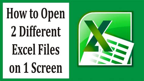 how to open 2 different excel files on 1 screen 6 youtube