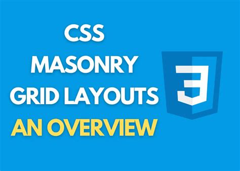 Css Masonry Grid Layouts An Overview W3tweaks Css Masonry Grid Layouts An Overview W3tweaks