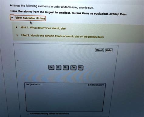 Arrange The Following Elements In Order Of Decreasing Atomic Size Rank The Atoms From The