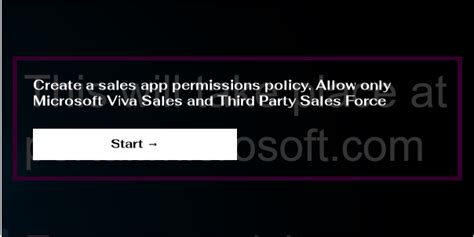 Create A Sales App Permissions Policy Allow Only Microsoft Viva Sales And Third Party Sales Force
