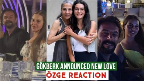 Gökberk Demirci Announced New Pove Özge Yagiz Reaction Youtube