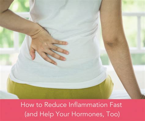 How To Reduce Inflammation Fast And Help Your Hormones Too HormonesBalance Com