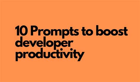 10 Chatgpt Prompts To Boost Developer Productivity Shaikh Shahid