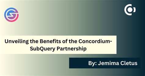 series part 2 unveiling the benefits of the concordium subquery