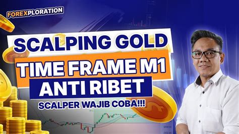 Strategi Scalping XAUUSD Minim Fake Signal Pake EMA YouTube