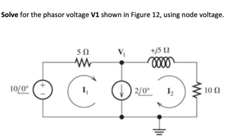 Solved Solve For The Phasor Voltage V Shown In Figure Chegg