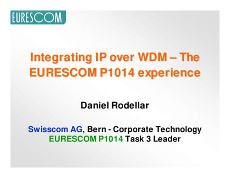 Pdf Integrating Ip Over Wdm The Integrating Ip Over Wdm The Eurescom P1014 Experience