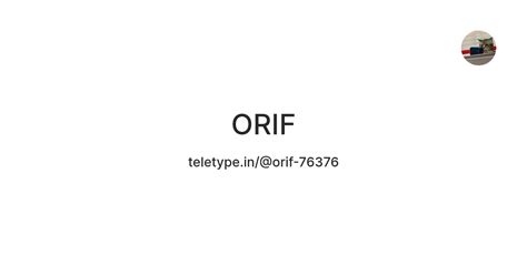 Orif — Teletype
