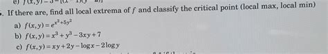 Solved If There Are Find All Local Extrema Of F And