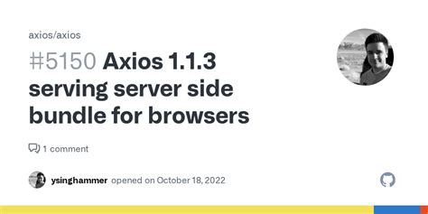 Axios 113 Serving Server Side Bundle For Browsers · Issue 5150