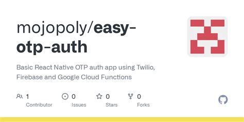 Github Mojopolyeasy Otp Auth Basic React Native Otp Auth App Using Twilio Firebase And