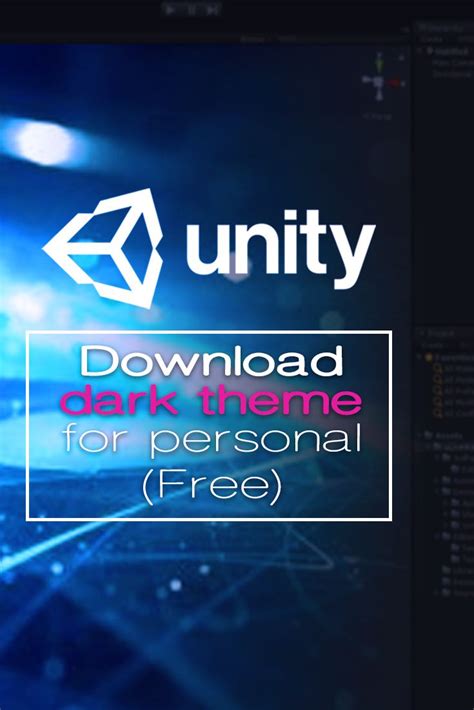download dark theme for unity game engine personal free version 5 6