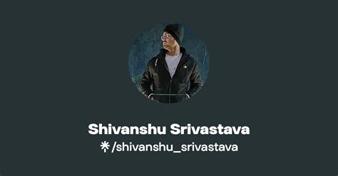 Shivanshu Srivastava Twitter Instagram Linktree