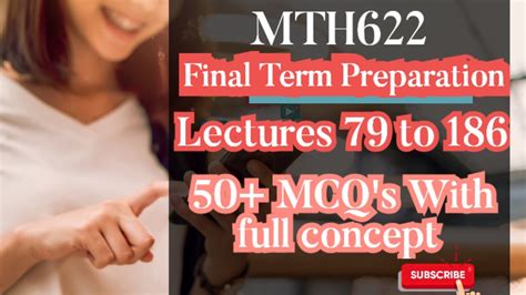 Mth622 Final Term Objective Important Lectures Mcqs How To Get 4