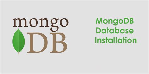 Mongodb Database Installation