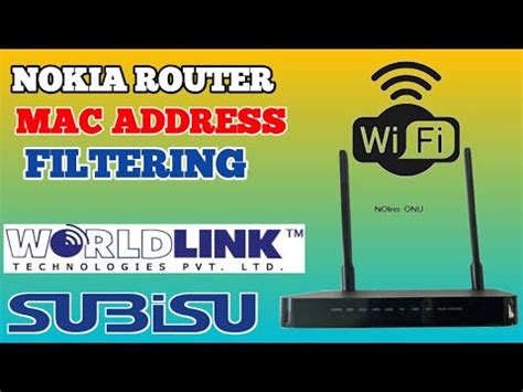 Mac Filtering In Nokia Router YouTube