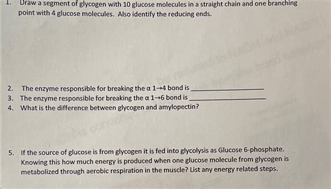 Solved Draw A Segment Of Glycogen With Glucose Molecules Chegg