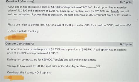 Solved Question 1 Mandatory01 ﻿pointa Put Option Has An
