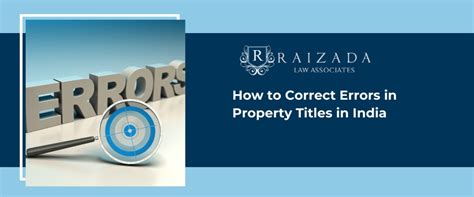 How To Correct Errors In Property Titles In India A Legal Guide To Correct Errors In Property