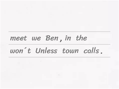 Project Explore 4 Unit 2 C If Unless First Conditional Unjumble