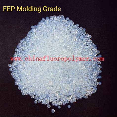 China Fep Molding Grade Suppliers And Manufacturers Factory Direct