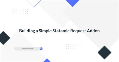 Building A Simple Statamic Request Addon