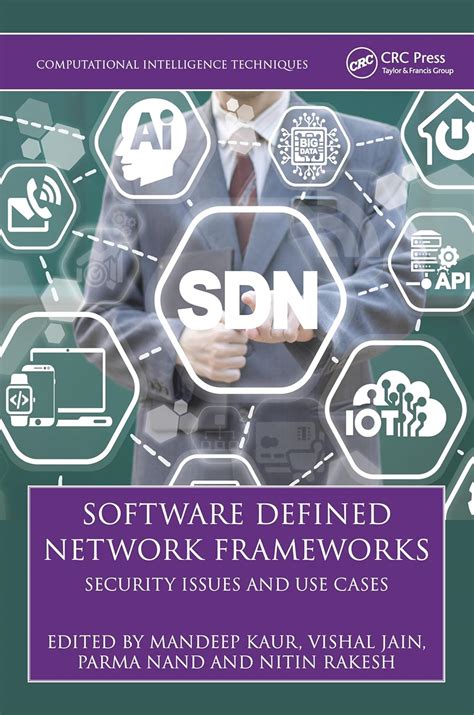 Software Defined Network Frameworks Security Issues And Use Cases Computational Intelligence