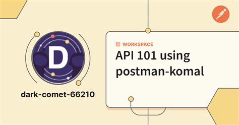 Api 101 Using Postman Komal Postman Api Network