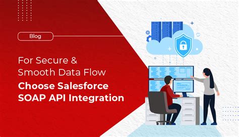 Salesforce Soap Api Integration The Best Method To Integrate