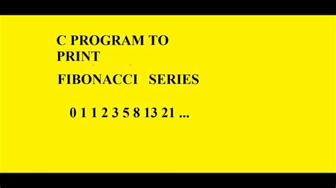 C Program To Print The Fibonacci Series Using Function And Recursion Youtube