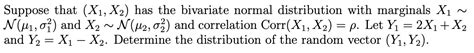 Solved Suppose That X1 X2 Has The Bivariate Normal