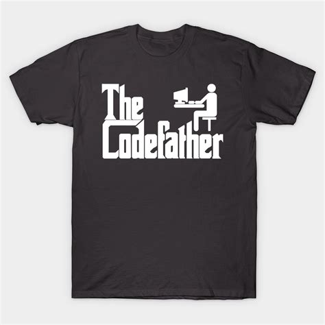 The Codefather Programmer Developer Design By Plimplom T Shirt Classic T Shirts Mens Tshirts