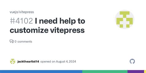 I Need Help To Customize Vitepress · Issue 4102 · Vuejsvitepress · Github