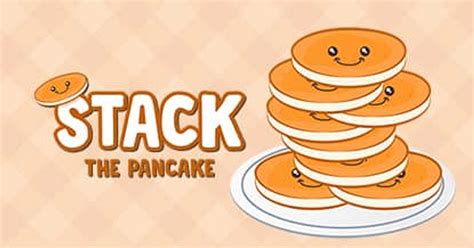 Stack The Pancake Online Game Play For Free