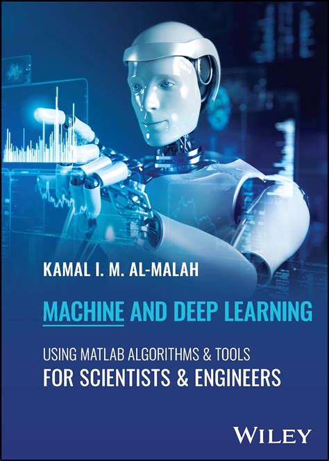 Machine And Deep Learning Using Matlab Algorithms And Tools For