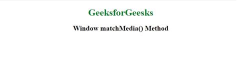 html window matchmedia 用法及代码示例 纯净天空