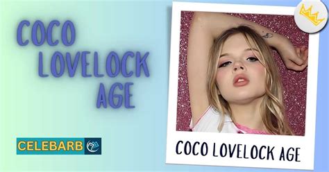 Coco Lovelock Age Height Weight Net Worth Career And Family