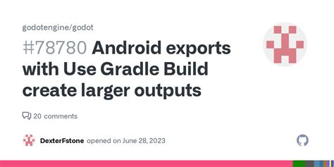 Android Exports With Use Gradle Build Create Larger Outputs · Issue