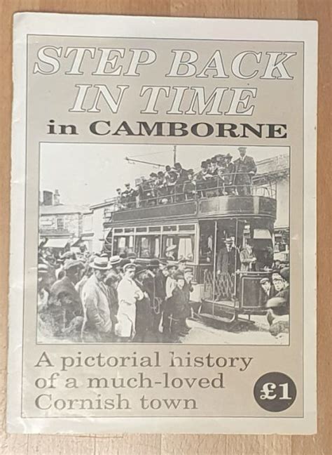 Step Back In Time In Camborne A Pictorial History Of A Much Loved