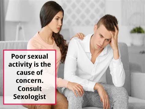 Poor Sexual Activity Is The Cause Of Concern Consult Sexologist