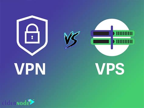 VPS Vs VPN Making An Informed Decision Eldernode Blog