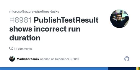 Publishtestresults Shows Incorrect Run Duration · Issue 8981