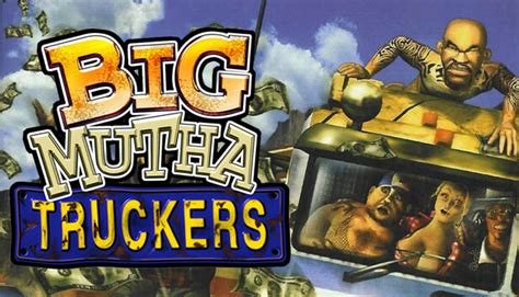 Big Mutha Truckers On Steam