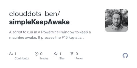 Github Clouddots Bensimplekeepawake A Script To Run In A Powershell