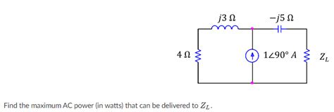 Solved Find The Maximum AC Power In Watts That Can Be Chegg Com