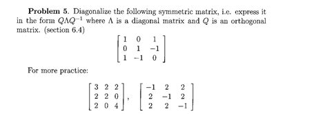 solved problem 5 diagonalize the following symmetric