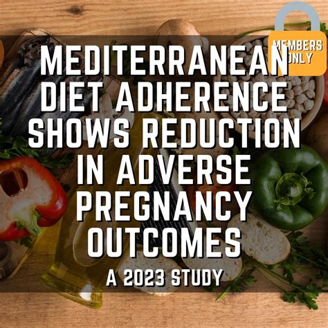 Mediterranean Diet Adherence Shows Reduction In Adverse Pregnancy Outcomes Remembryo